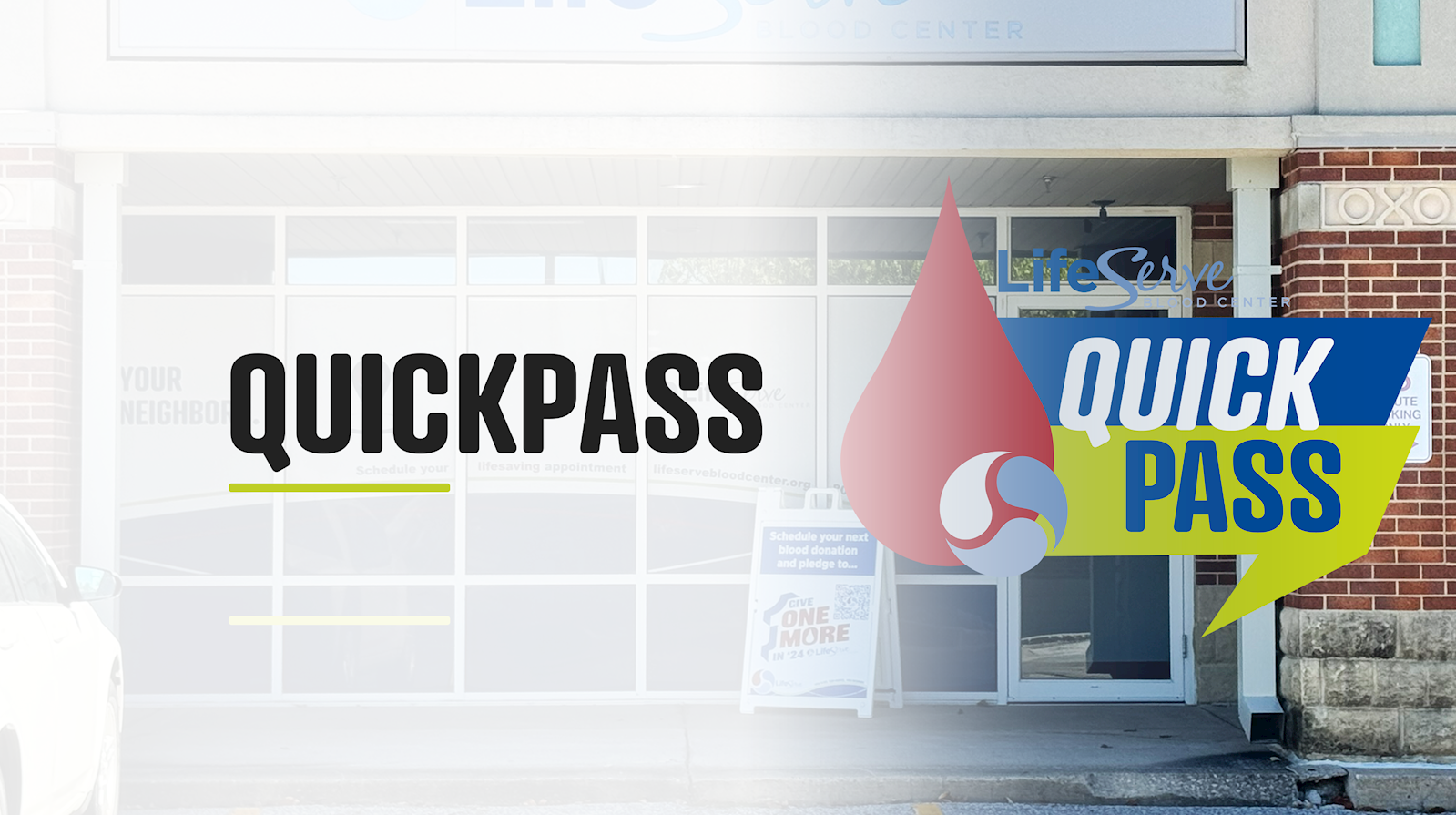 QuickPass Step I - LifeServe Blood Center